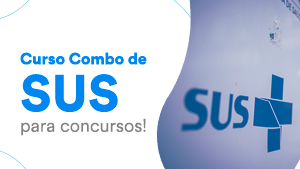 Curso Combo de SUS para concursos! - Estratégia Concursos