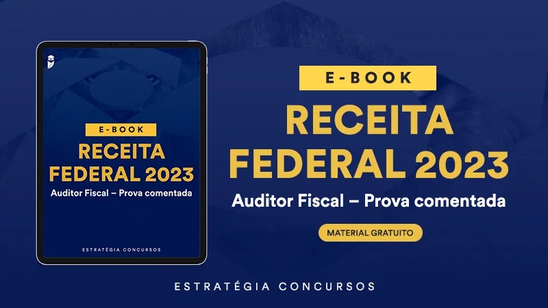 Sucesso Receita Federal 2023 - Auditor Fiscal - Prova comentada - Estratégia Concursos