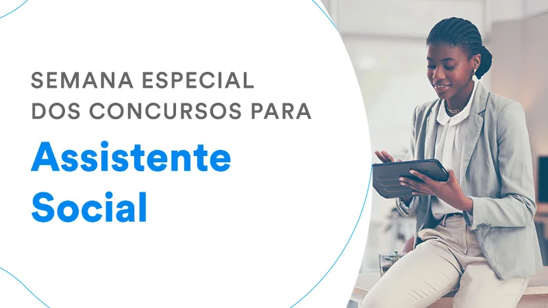 Semana Especial dos Concursos para Assistente Social - Estratégia Concursos