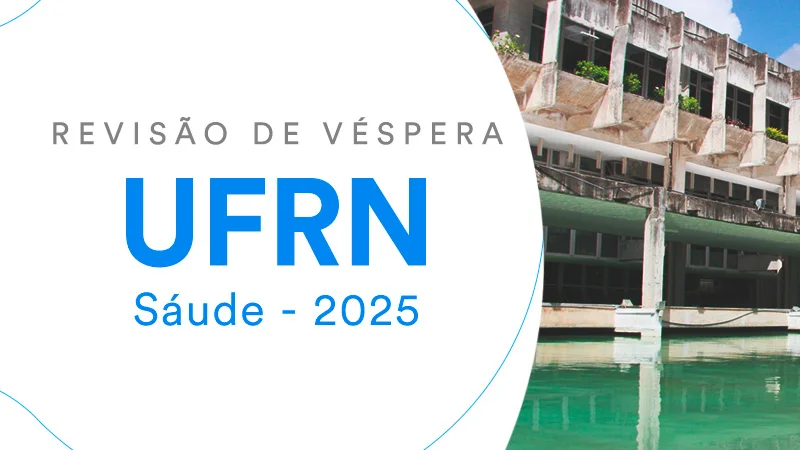Sucesso - Revisão de Véspera UFRN Saúde 2025 - Estratégia Concursos
