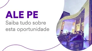 Concurso ALE PE: Saiba tudo sobre esta oportunidade - Estratégia Concursos
