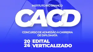 CACD – Diplomata – Edital Verticalizado - Estratégia Concursos