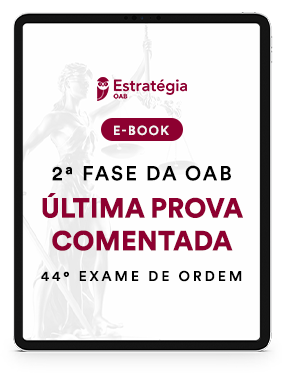 2ª Fase da OAB - Última prova comentada (44º Exame de Ordem ...